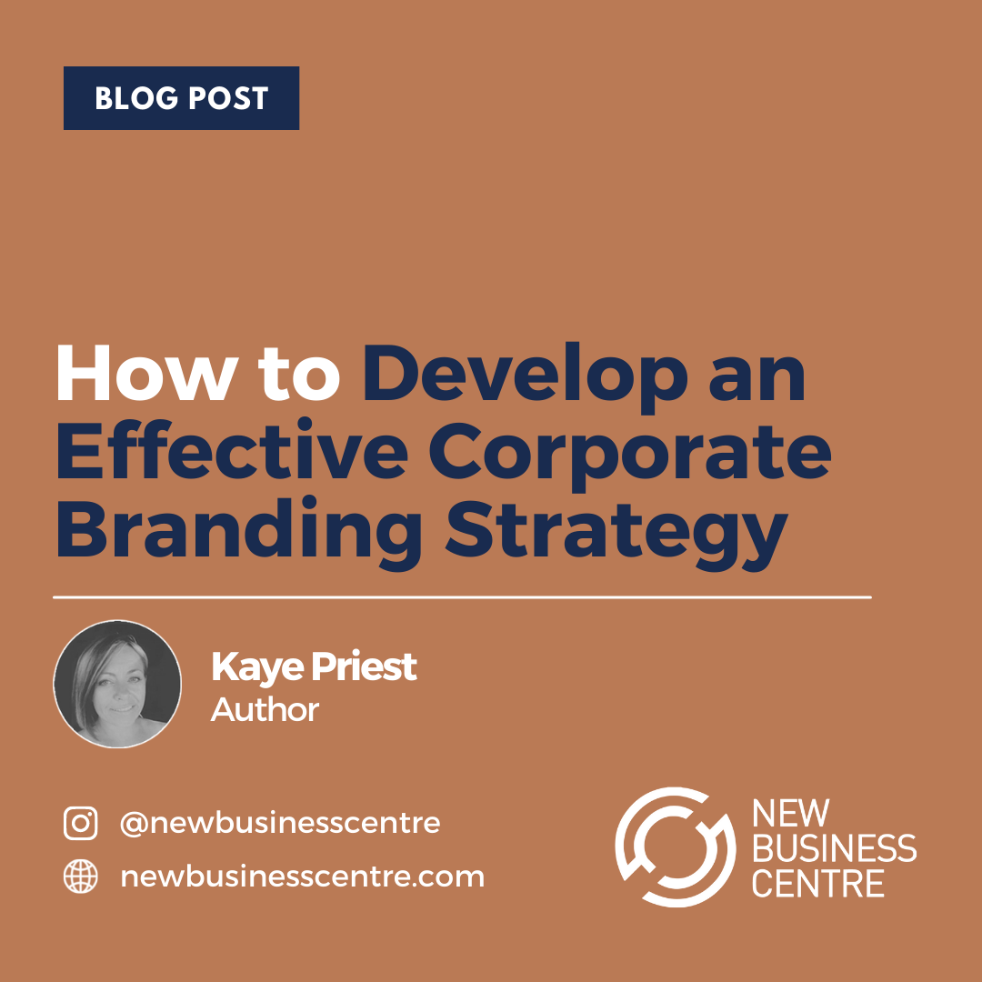 How to Develop an Effective Corporate Branding Strategy - New Business ...