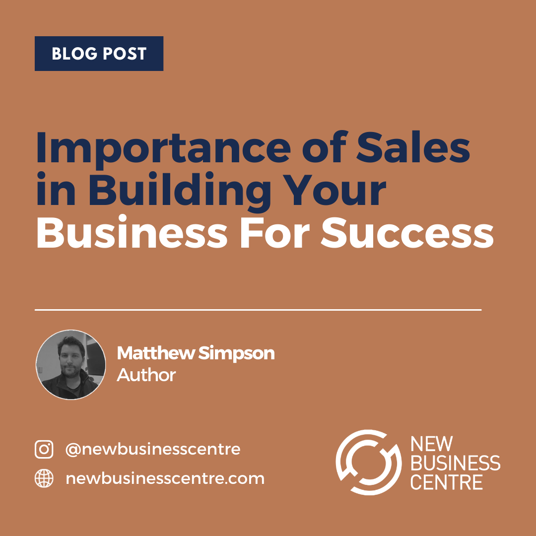 Importance of Sales in Building Your Business For Success