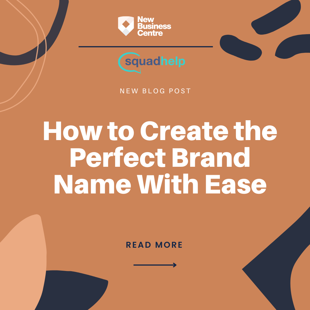 How to Create the Perfect Brand Name With Ease - New Business Centre